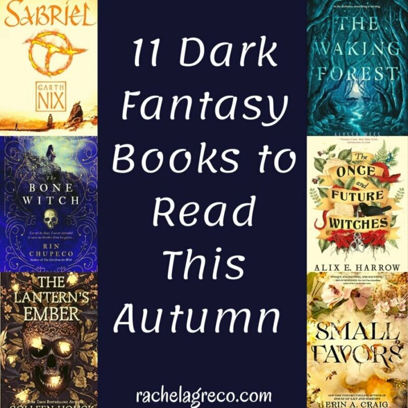 11 Dark Fantasy Books to Read this Autumn – Rachel A. Greco