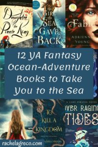 12 YA Fantasy Ocean-Adventure Books to Take You to the Sea This Summer ...