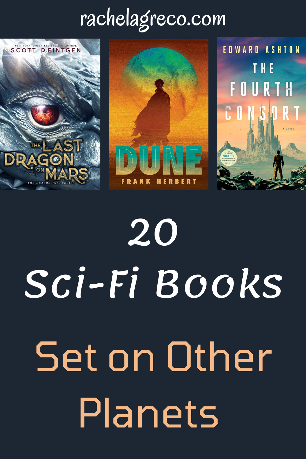 20 Sci-Fi Books Set on Other Planets - Rachel A. Greco