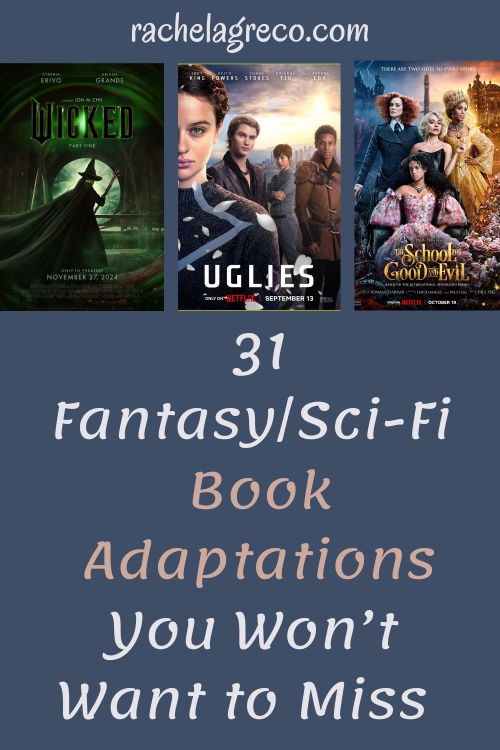31 Fantasy/Sci-Fi Book Adaptations You Won't Want to Miss - Rachel A. Greco