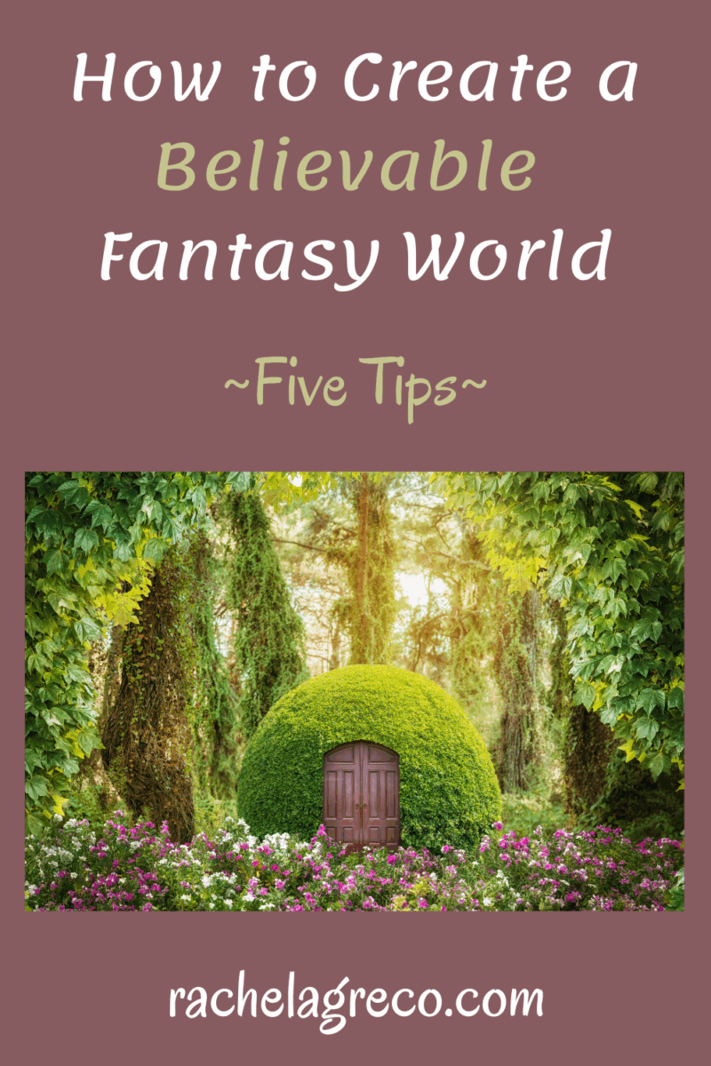Fantasy Worldbuilding: How to Create a Believable Fantasy World ...