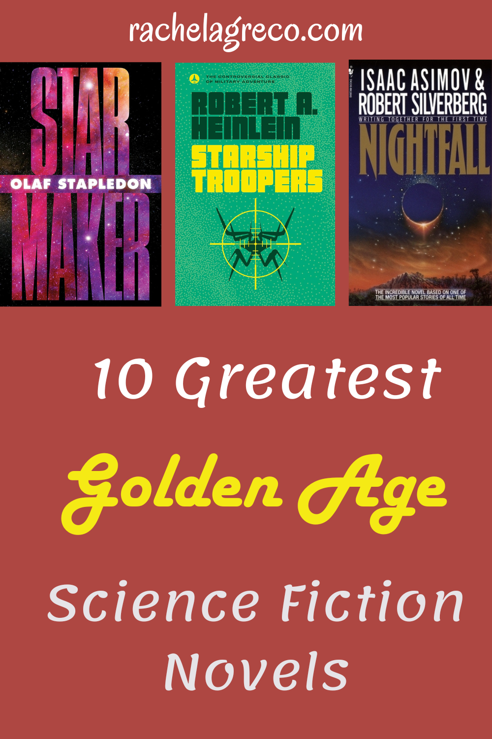 10 Greatest Golden Age Science Fiction Novels - Rachel A. Greco