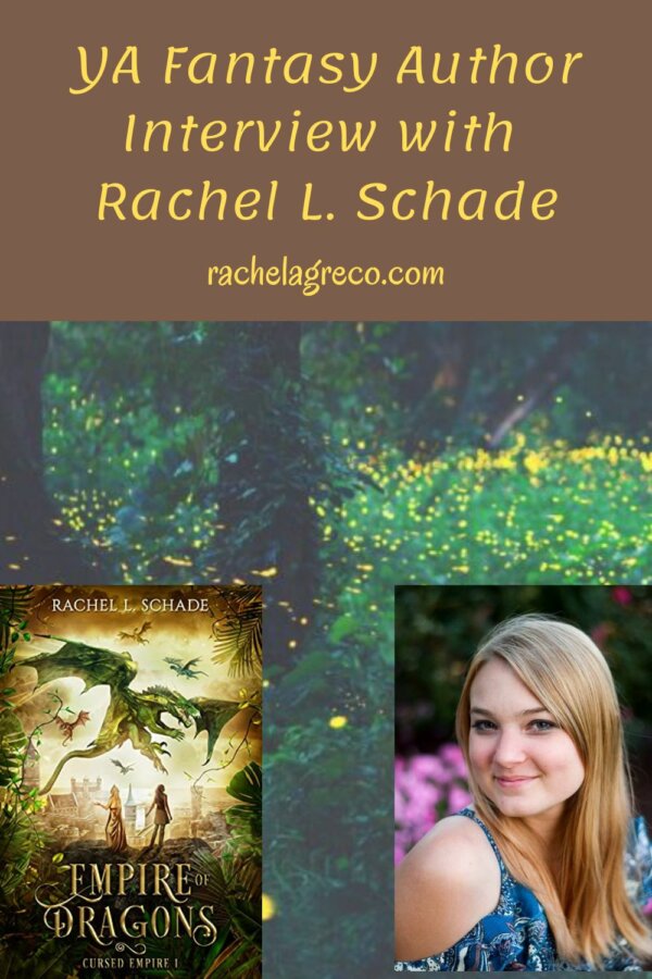 YA Fantasy Author Interview with Rachel L. Schade - Rachel A. Greco