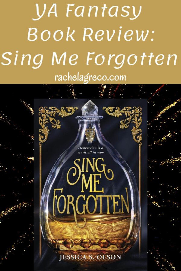 YA Fantasy Book Review: Sing Me Forgotten - Rachel A. Greco