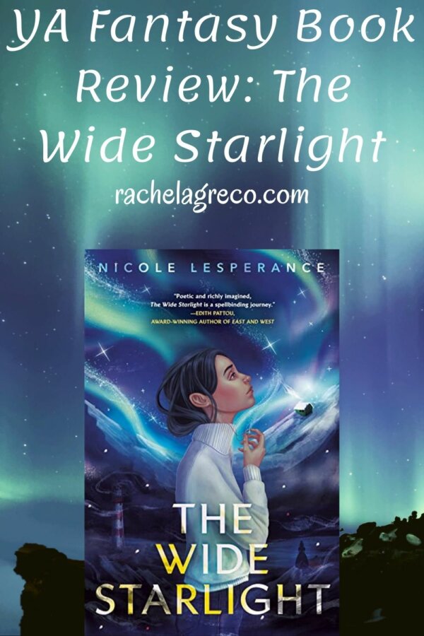 YA Fantasy Book Review: The Wide Starlight - Rachel A. Greco